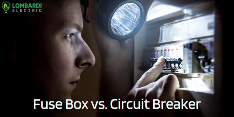 Fuse Box vs. Circuit Breaker | Lombardi Electric