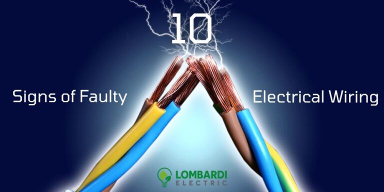 10 Signs of Faulty Electrical Wiring in a House | Lombardi Electric